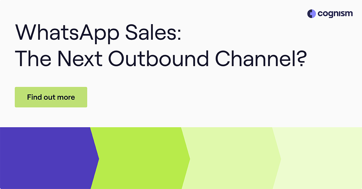 WhatsApp for Sales: The Next Outbound Channel?